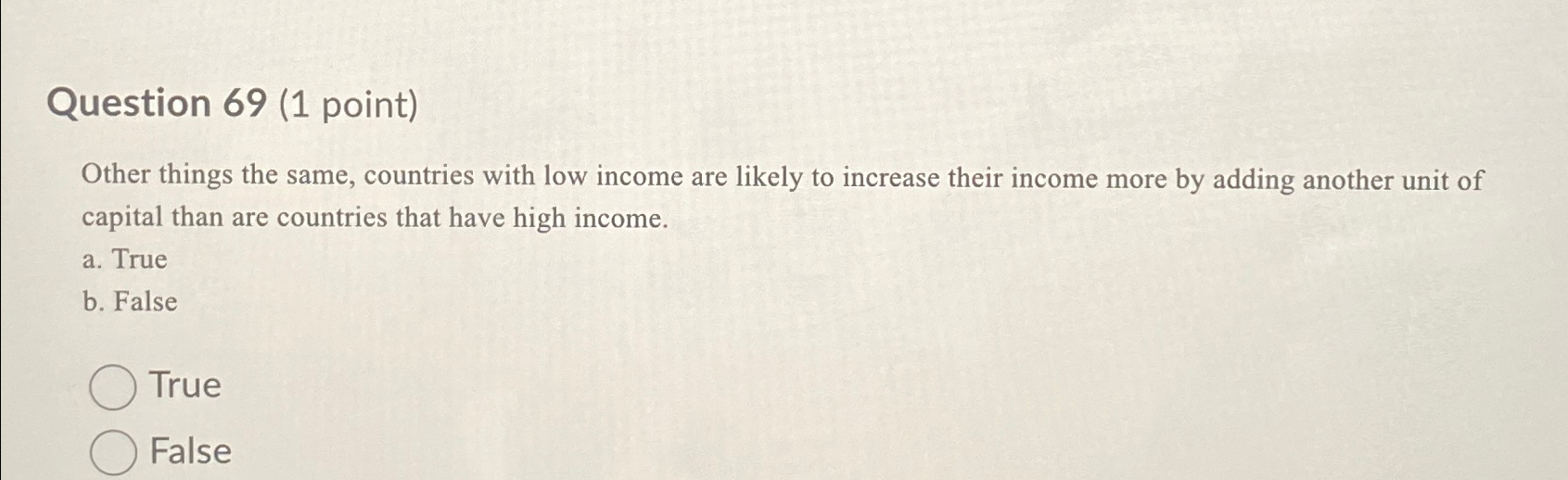Solved Question 69 (1 ﻿point)Other things the same, | Chegg.com