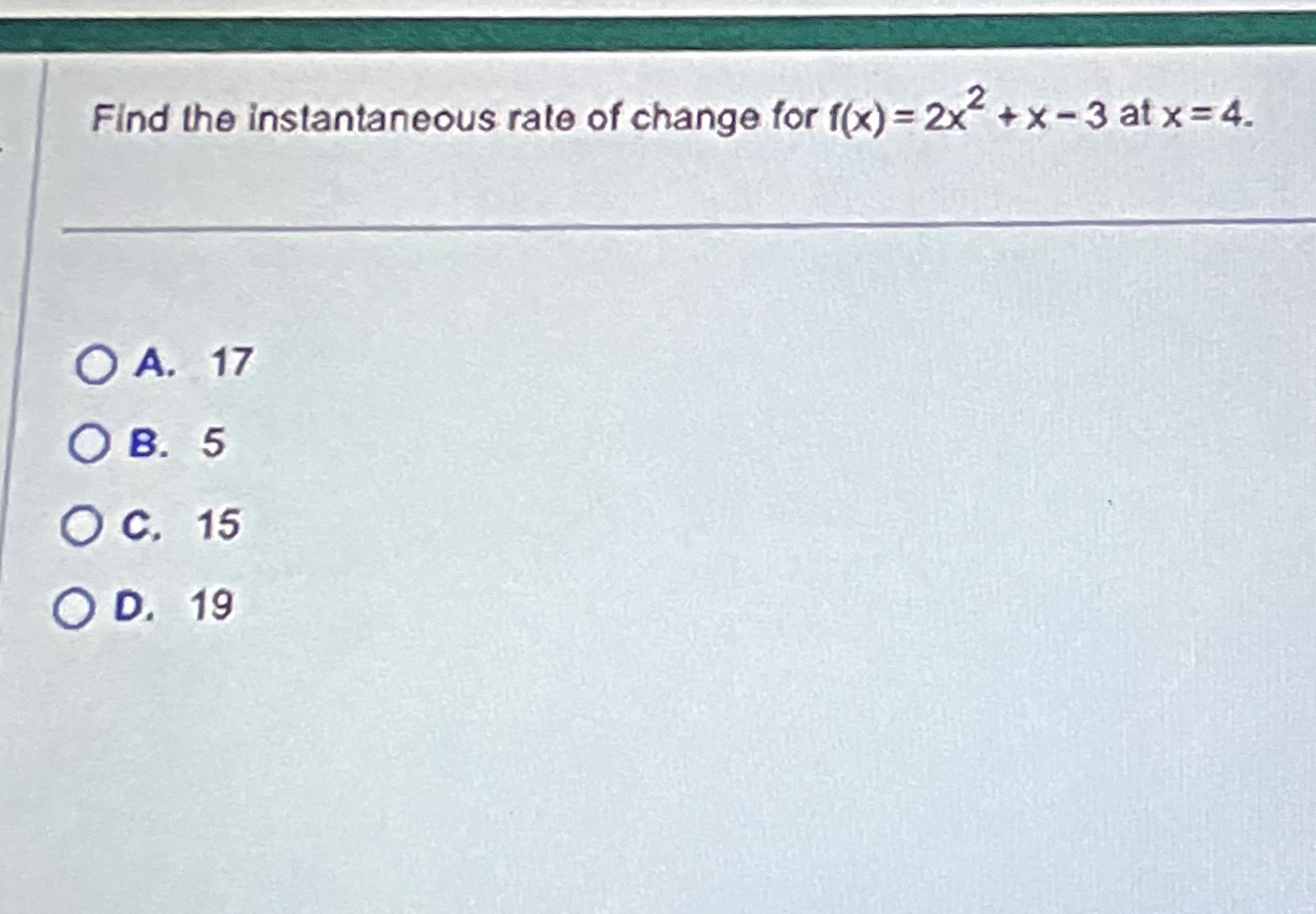 Solved Find the instantaneous rate of change for | Chegg.com