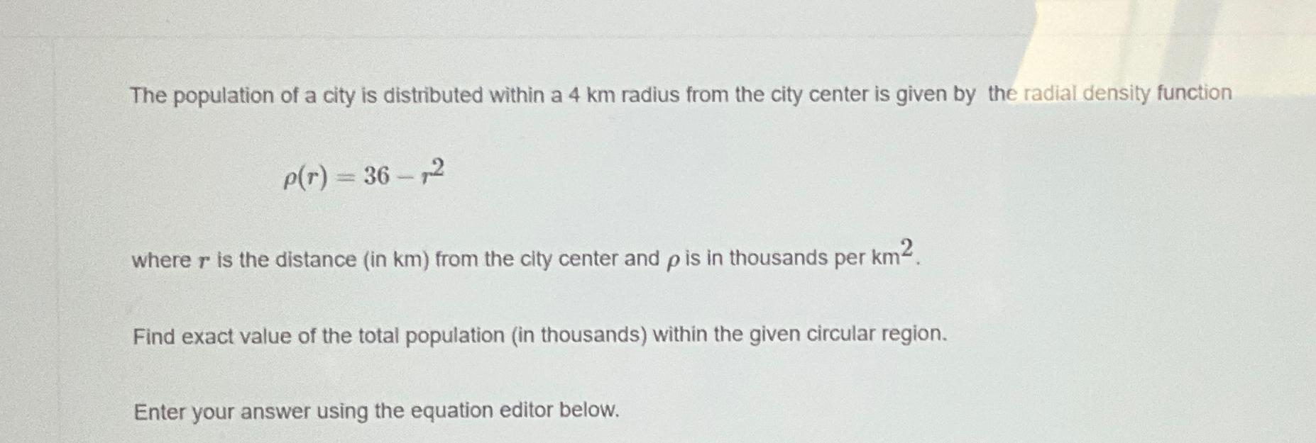 Solved The population of a city is distributed within a 4km | Chegg.com