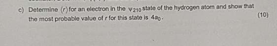 C ﻿determine R ﻿for An Electron In The ψ210
