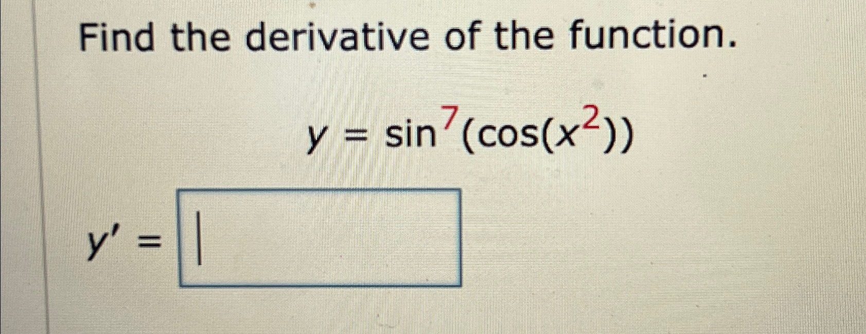 Solved Find the derivative of the | Chegg.com