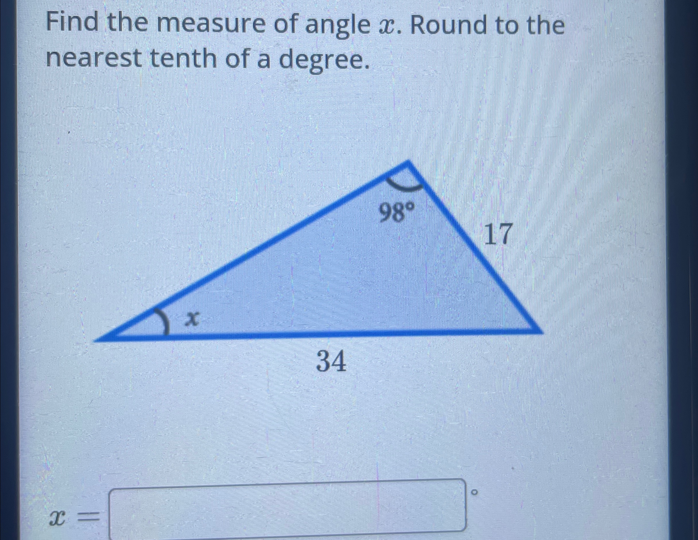 Solved Find the measure of angle x. ﻿Round to the nearest | Chegg.com