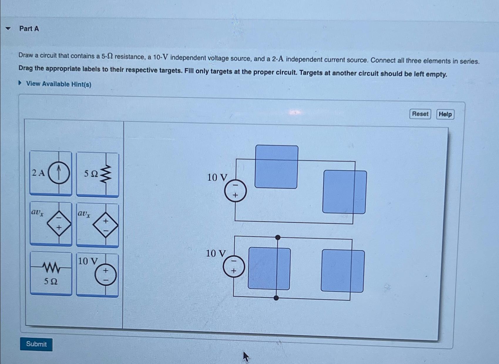 Solved Part A\\nDraw a circuit that contains a 5-\\\\Omega | Chegg.com