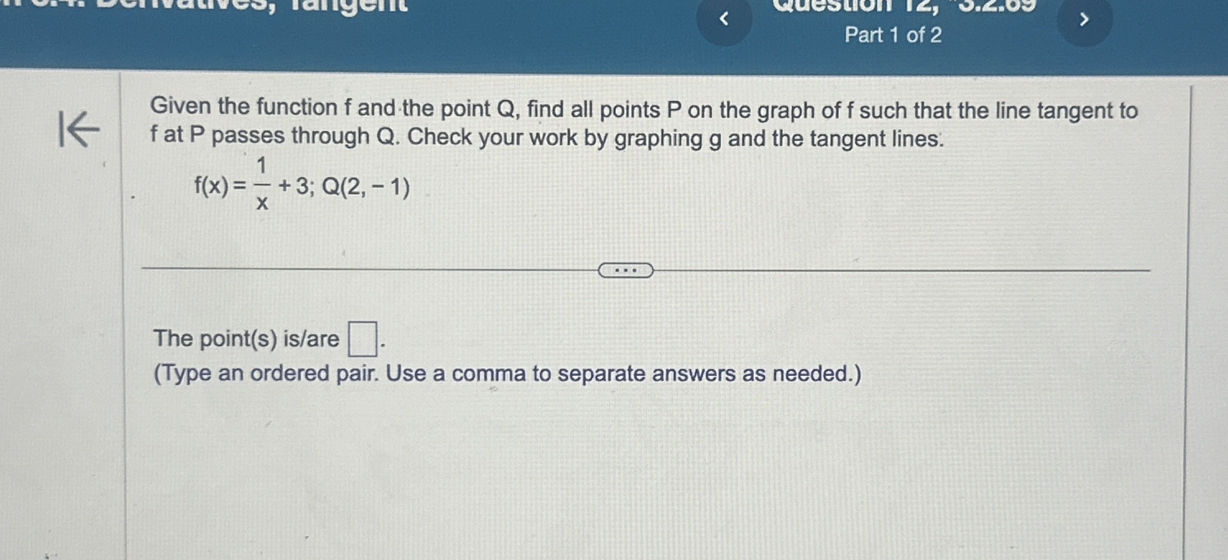 Solved by an EXPERT Part 1 ﻿of 2Given the function f ﻿and the point Q, | Chegg.com
