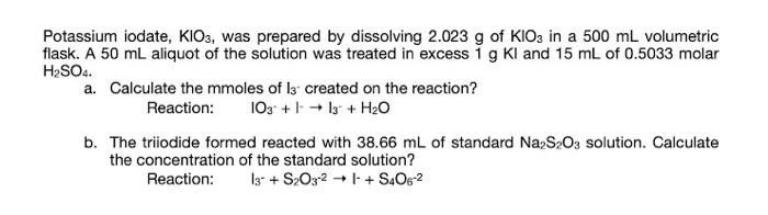 Solved Potassium iodate, KIO3, was prepared by dissolving | Chegg.com