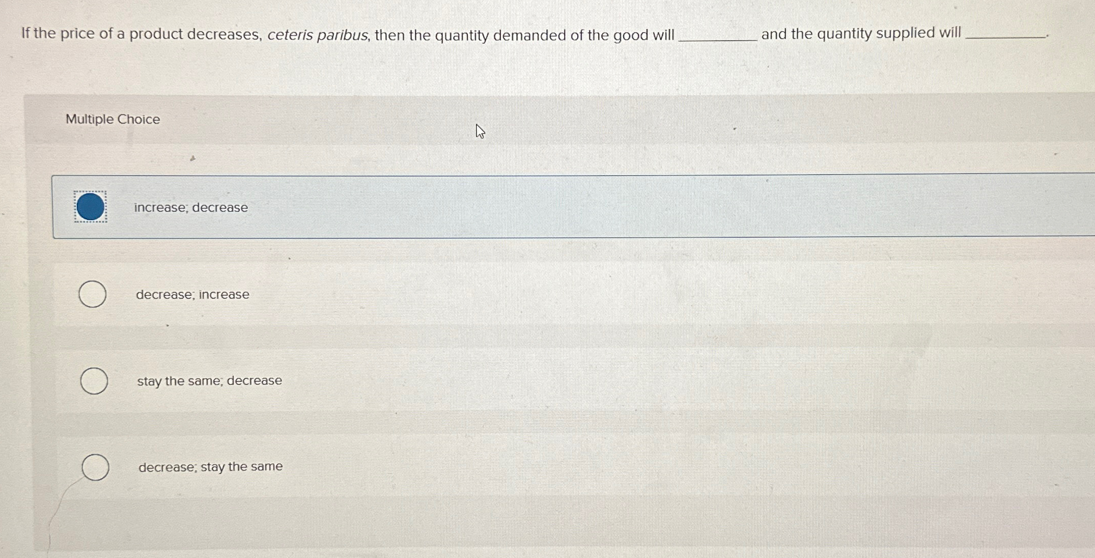 Solved If the price of a product decreases, ceteris paribus, | Chegg.com