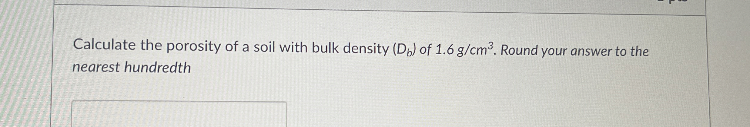 Solved Calculate the porosity of a soil with bulk density | Chegg.com