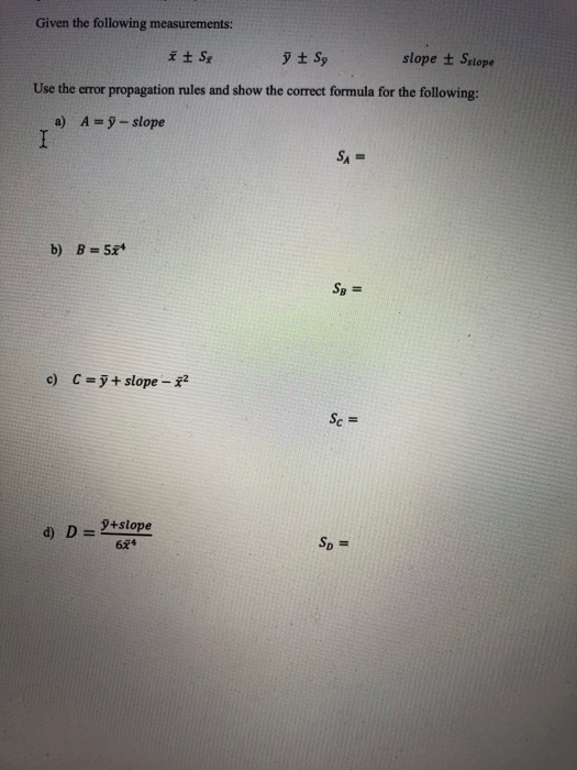 Solved Given the following measurements: * Sg y Sy slope + | Chegg.com