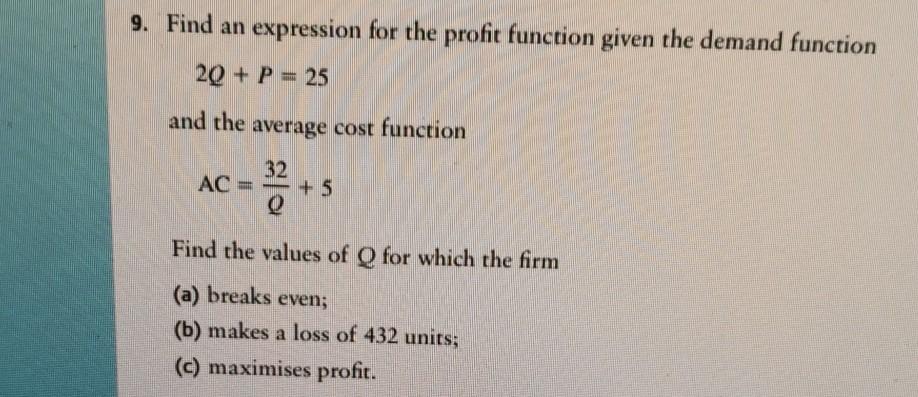 Solved 9. Find an expression for the profit function given | Chegg.com