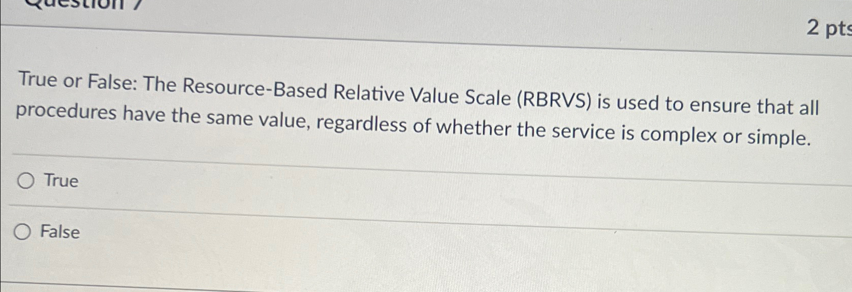Solved True or False: The Resource-Based Relative Value | Chegg.com