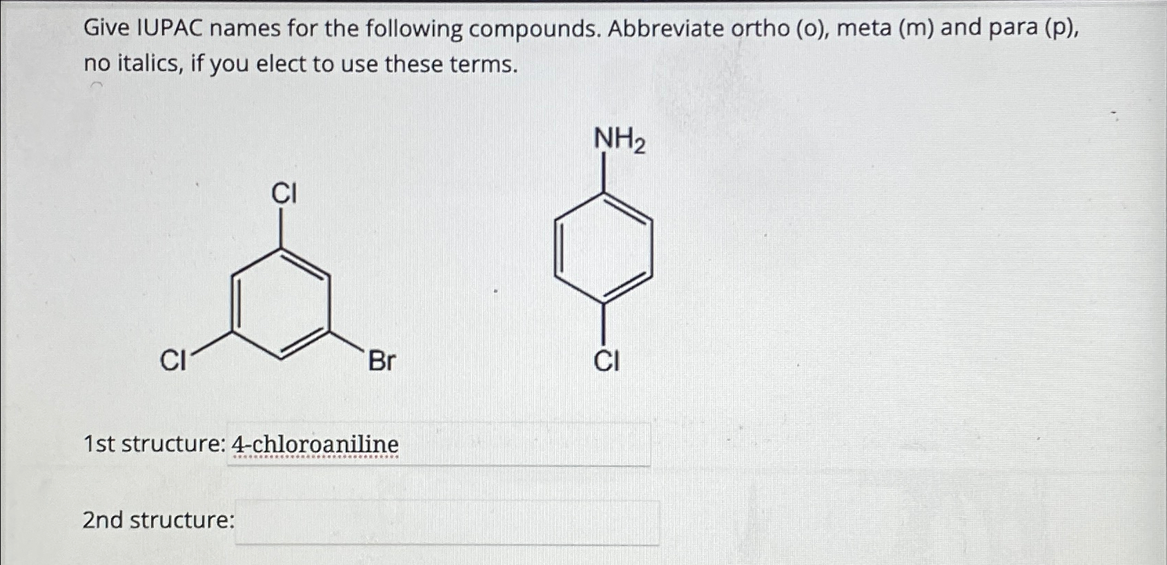 Solved Give IUPAC names for the following compounds. | Chegg.com