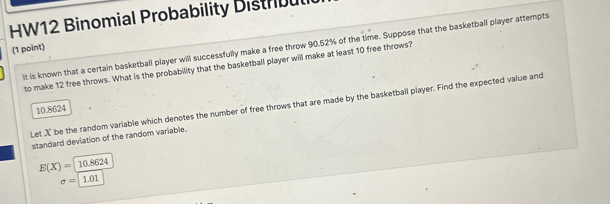 Solved HW12 ﻿Binomial Probability D(1 ﻿point)It is known | Chegg.com