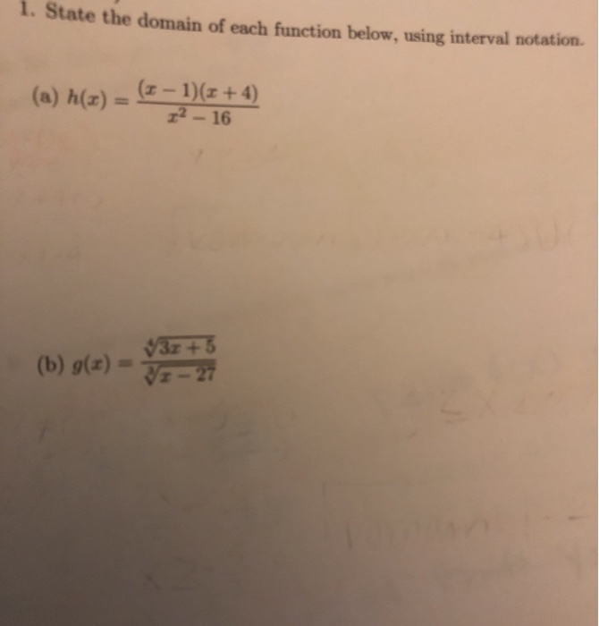 Solved state the domain of each function below. using | Chegg.com