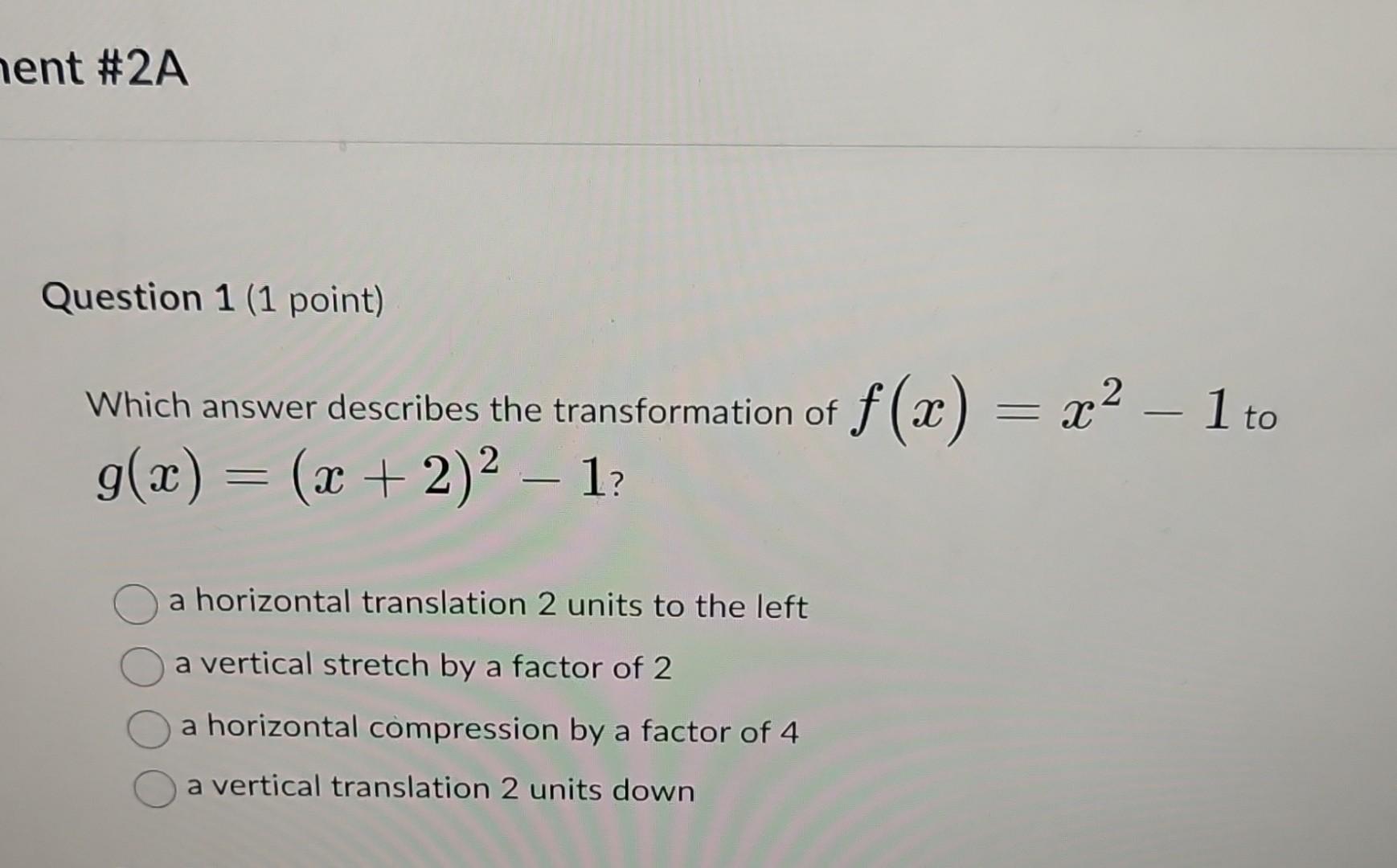 Solved Which answer describes the transformation of | Chegg.com