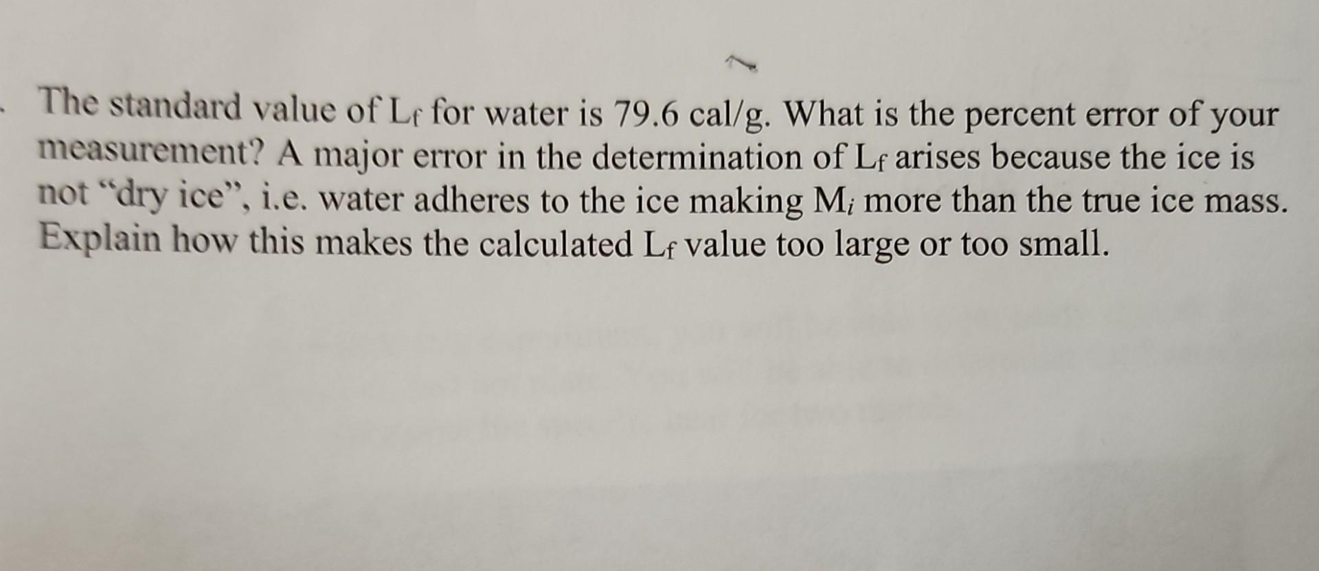Solved The standard value of Lf for water is 79.6cal/g. What | Chegg.com