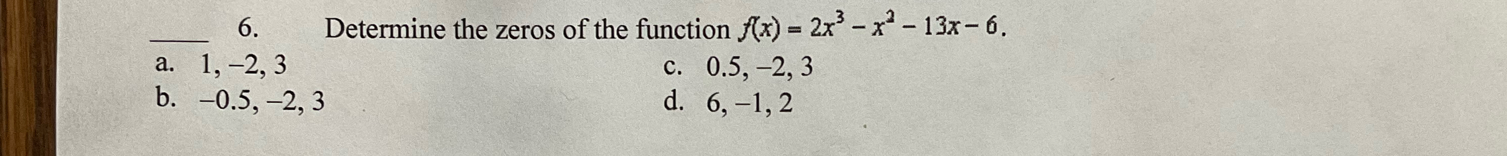 Solved Determine the zeros of the function | Chegg.com