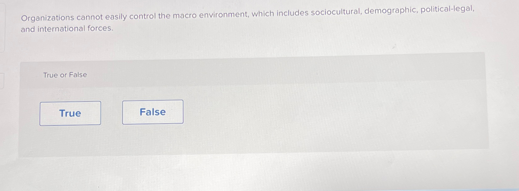 Solved Organizations cannot easily control the macro | Chegg.com