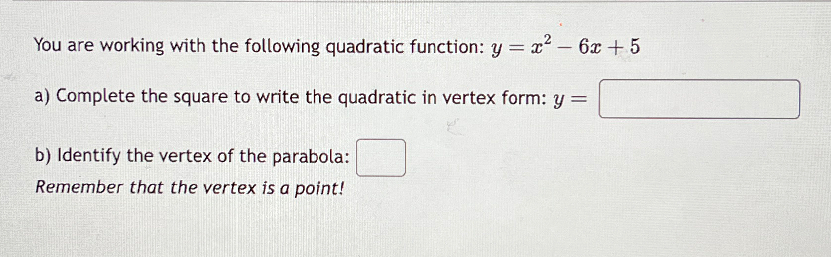 Solved You are working with the following quadratic | Chegg.com