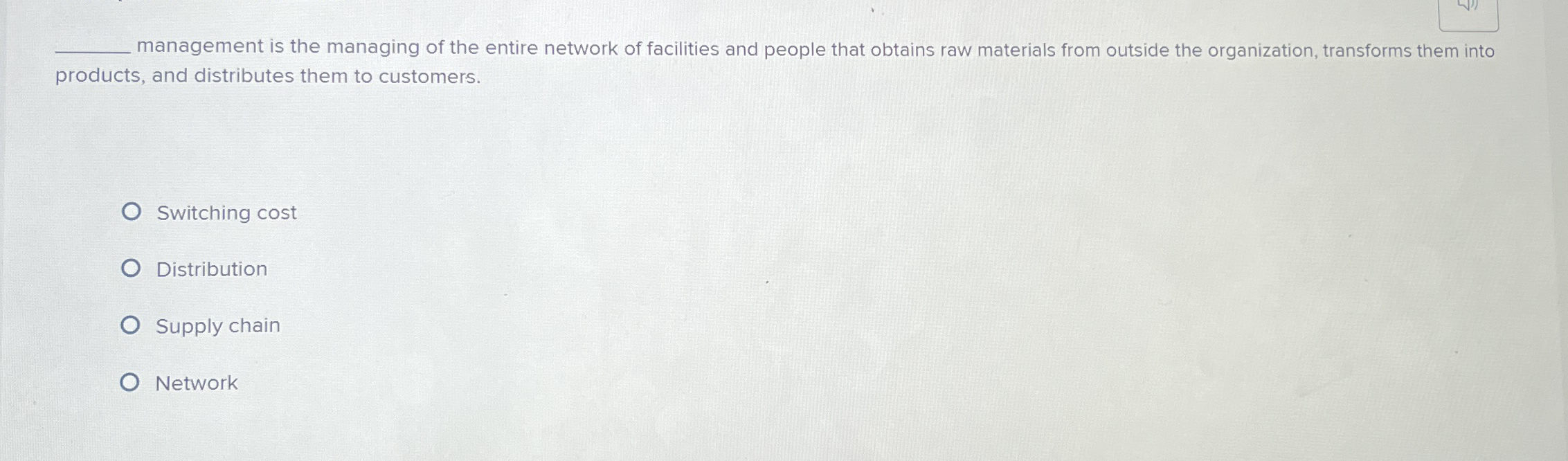 Solved management is the managing of the entire network of | Chegg.com