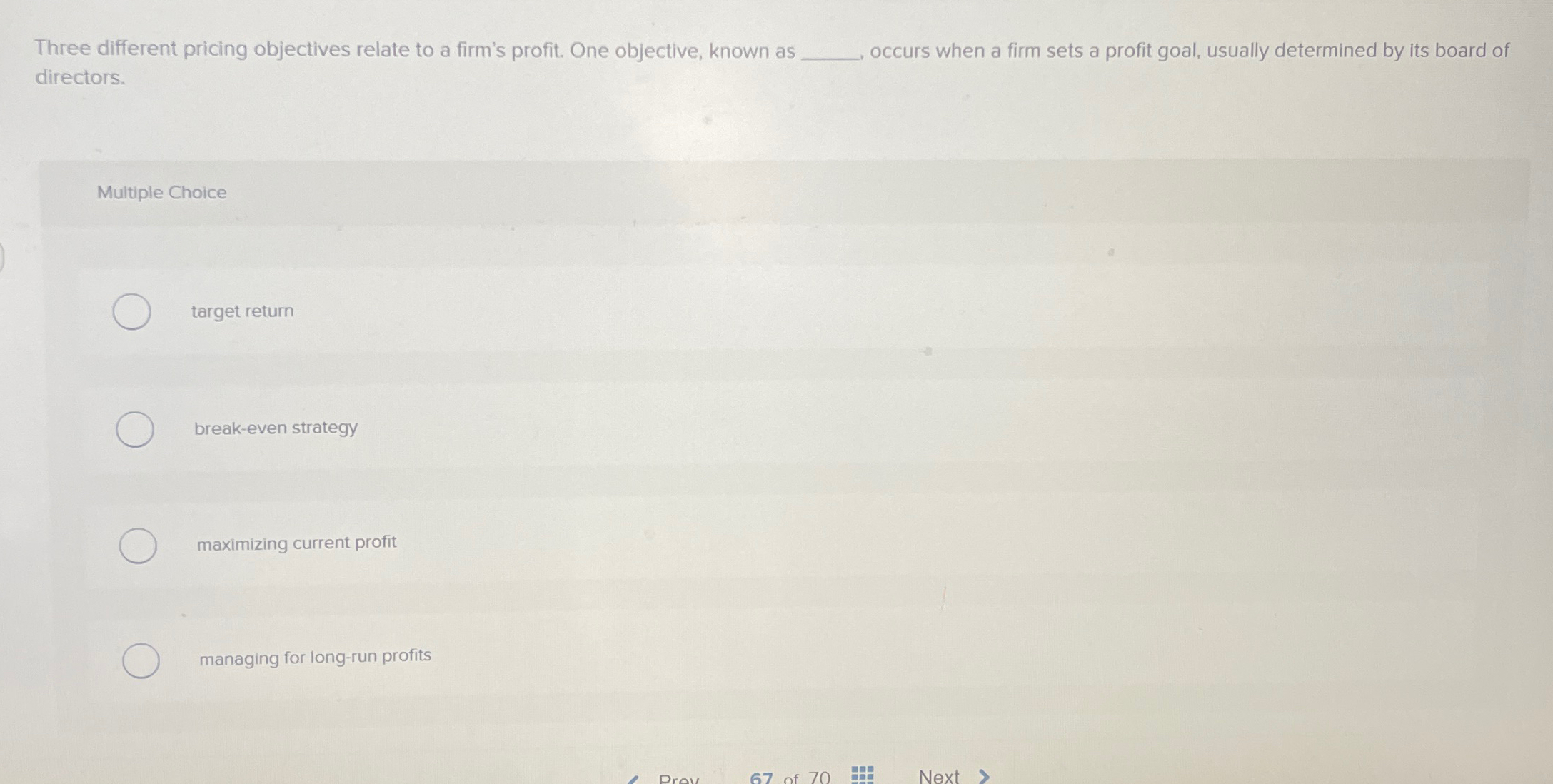 Solved Three different pricing objectives relate to a firm's | Chegg.com