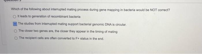 Solved Which of the following about interrupted mating | Chegg.com