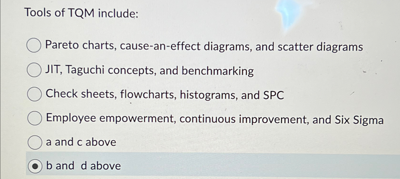Solved Tools of TQM include:Pareto charts, cause-an-effect | Chegg.com