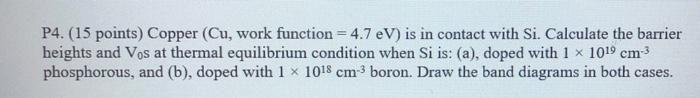 Solved P4. (15 points) Copper (Cu, work function = 4.7 eV) | Chegg.com
