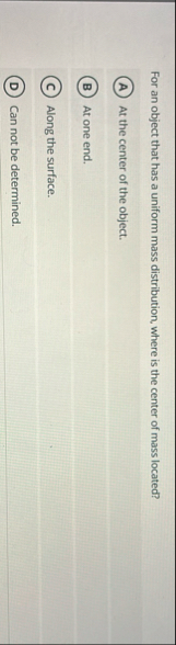 Solved For an object that has a uniform mass distribution, | Chegg.com
