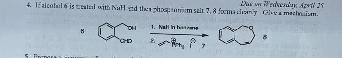 4. If alcohol 6 is treated with NaH and then | Chegg.com