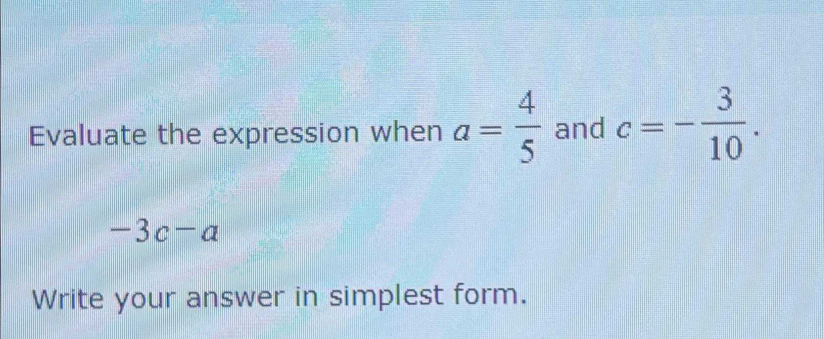 Solved Evaluate the expression when a=45 ﻿and | Chegg.com
