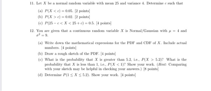 Solved 11 Let X Be A Normal Random Variable With Mean 25