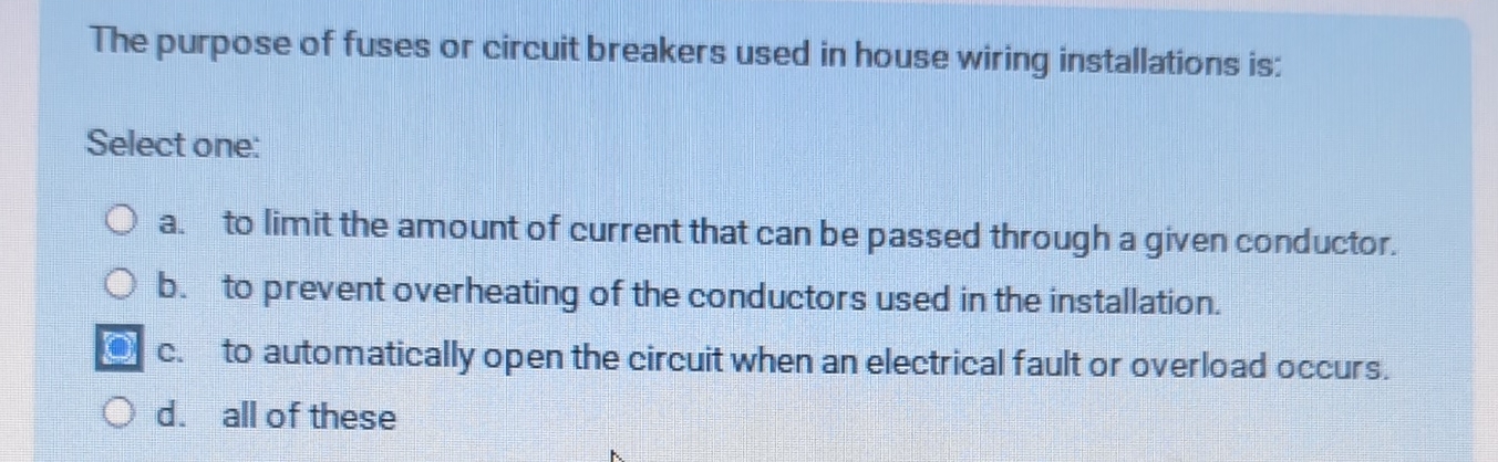 The purpose of fuses or circuit breakers used in | Chegg.com