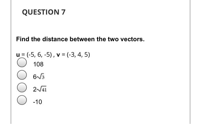 Solved Find the distance between the two vectors. | Chegg.com