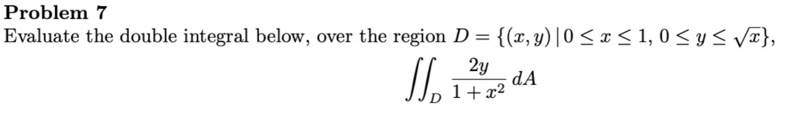 Solved Evaluate the double integral below, over the region | Chegg.com