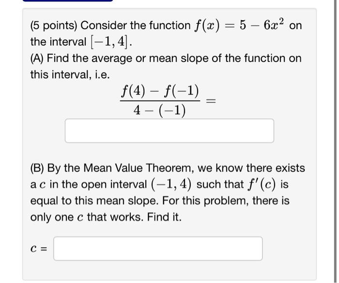 Solved (5 points) Consider the function f(x)=5−6x2 on the | Chegg.com