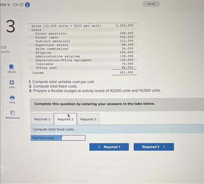 Solved 1. Compute total variable cost per unit. 2. Compute | Chegg.com
