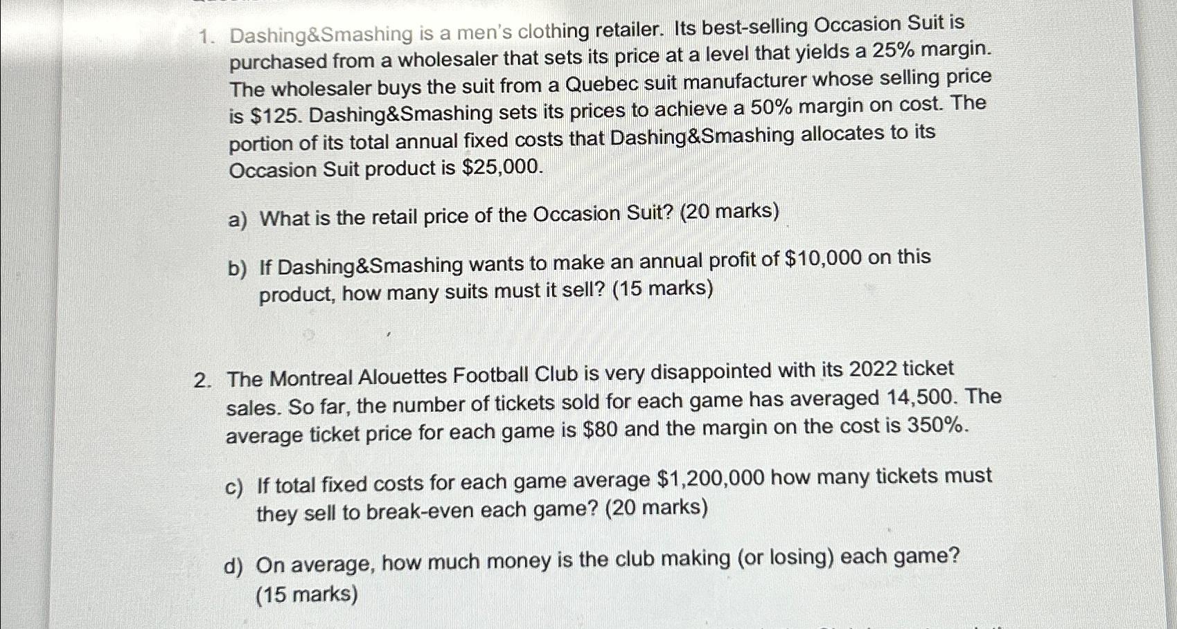 Solved Dashing&Smashing is a men's clothing retailer. Its | Chegg.com