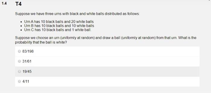 Solved Suppose we have three urns with black and white balls | Chegg.com