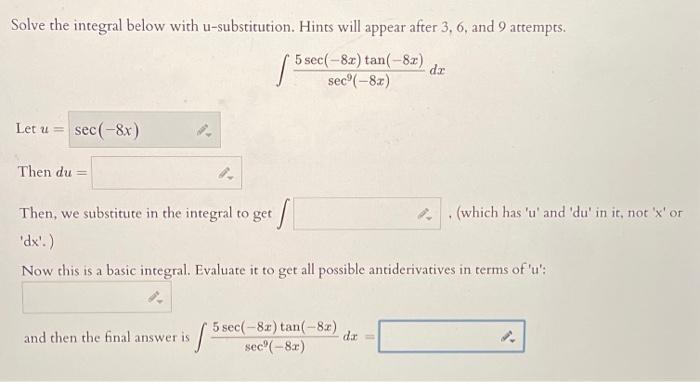 Solved Solve the integral below with u-substitution. Hints | Chegg.com
