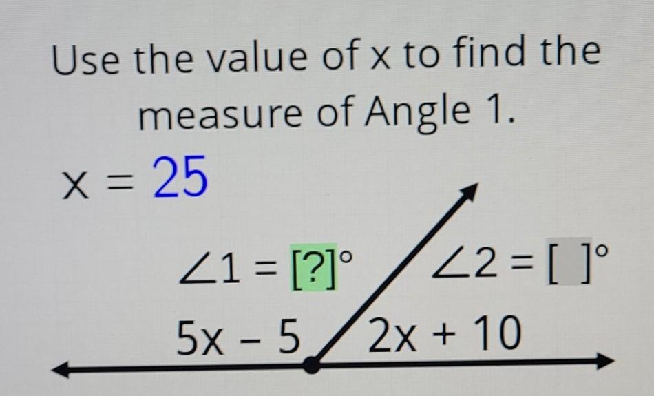 Solved Use the value of x to find the measure of Angle 1. x | Chegg.com