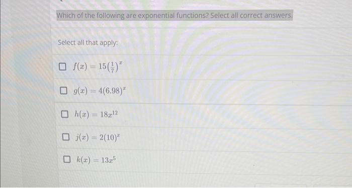Solved Which of the following are exponential functions? | Chegg.com