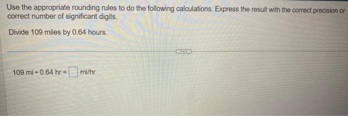 Solved Use the appropriate rounding rules to do the | Chegg.com