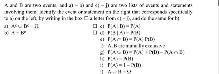 Solved A and B are two events, and a) - b) and c) - j) are | Chegg.com
