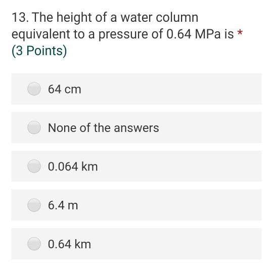 Solved 13. The height of a water column equivalent to a | Chegg.com
