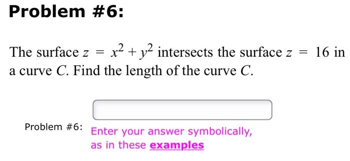 Solved The surface z=x2+y2 intersects the surface z=16 in a | Chegg.com