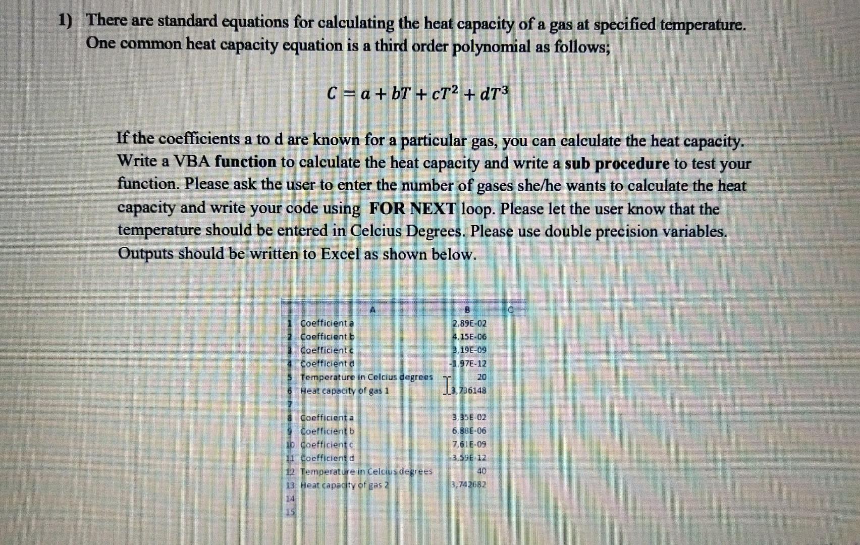 Solved 1) There are standard equations for calculating the | Chegg.com