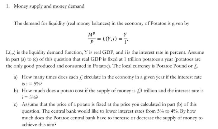 Solved 1. Money supply and money demand The demand for | Chegg.com