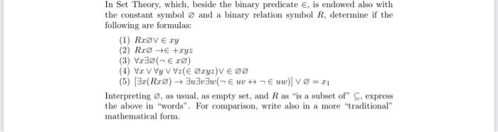 Solved In Set Theory, which, beside the binary predicate ϵ, | Chegg.com