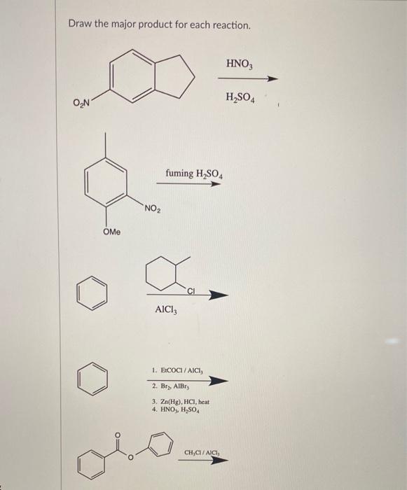 Solved Draw the major product for each reaction. HNO3 H2SO4 | Chegg.com
