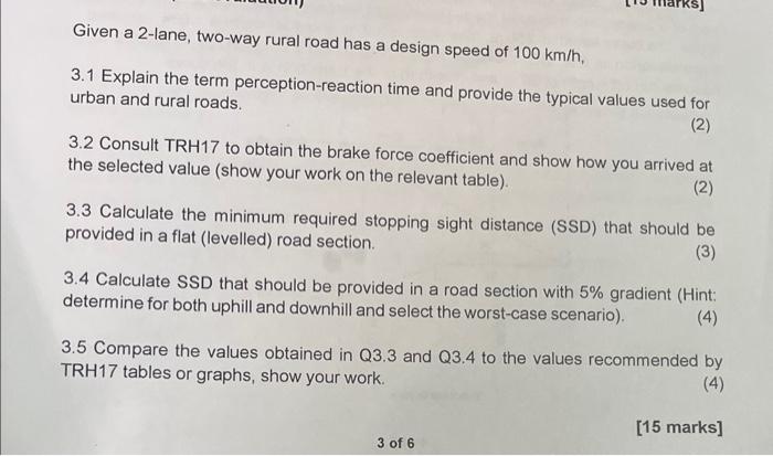 Solved Given a 2-lane, two-way rural road has a design speed | Chegg.com
